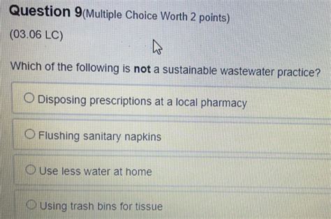 Question 9 Multiple Choice Worth 2 Points 03 06 Lc Which Of The Following Is Not A Sust [others]