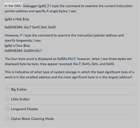 In The Gnu Debugger Gdb If I Type The Command To