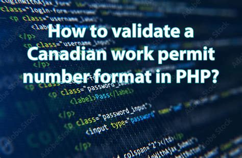 How To Validate A Canadian Work Permit Number Format In Php Athenalinks