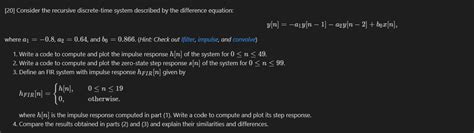 solved [20] consider the recursive discrete time system