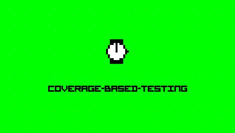 Coverage Based Testing Stories Hackernoon