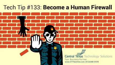 Become A Human Firewall — It Support Georgetown Tx By Ctts Inc Medium
