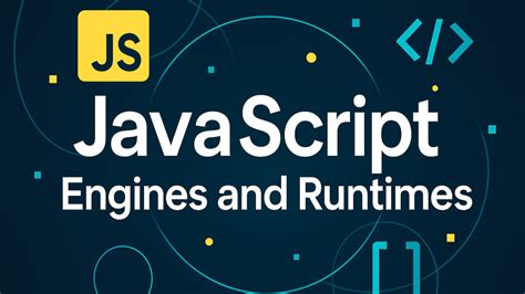 Understanding Javascript Engines Runtime Environments Browser Vs Nodejs
