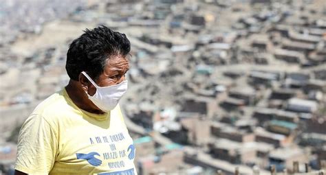 Más De 3 Millones De Peruanos Cayeron En La Pobreza En 2020 En Medio De