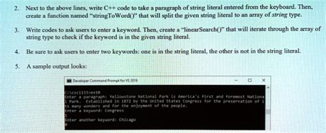 Solved Write A C Program To Take A Paragraph Of String Literal Entered From The Keyboard