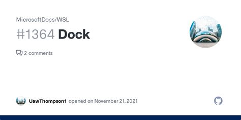 dock · issue 1364 · microsoftdocs wsl · github