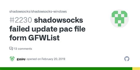 Shadowsocks Failed Update Pac File Form Gfwlist · Issue 2230 · Shadowsocksshadowsocks Windows