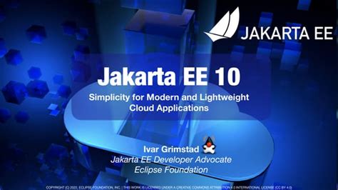 Jakarta Ee 10 Simplicity For Modern And Lightweight Cloud Applications