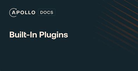 Built In Plugins Apollo Graphql Docs