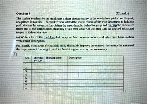 solved now please question 3 12 marks the worker reached for the