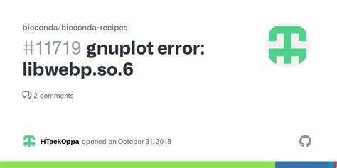 Gnuplot Error Libwebpso6 · Issue 11719 · Biocondabioconda Recipes · Github