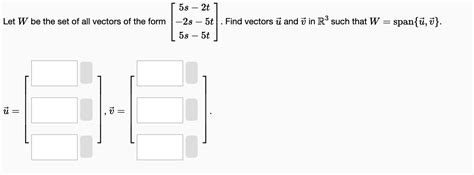 Solved Let W Be The Set Of All Vectors Of The Form Chegg
