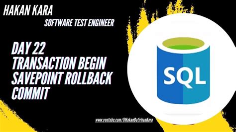 Day 22 Transaction Begin Savepoint Rollback Commit Youtube