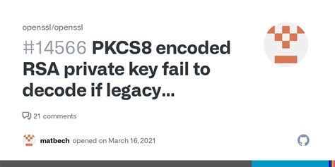 Pkcs8 Encoded Rsa Private Key Fail To Decode If Legacy Algorithms Are Involved And The Error