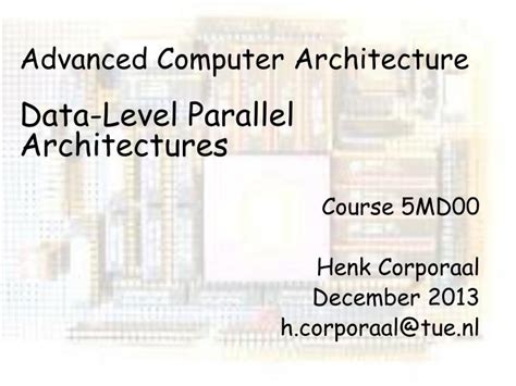 Ppt Advanced Computer Architecture Data Level Parallel Architectures