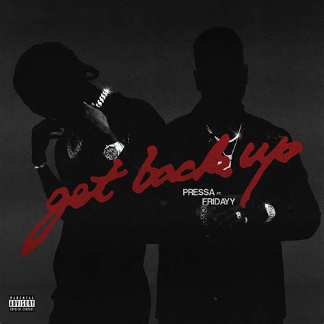 ‎get Back Up Feat Fridayy Single Album By Pressa Apple Music