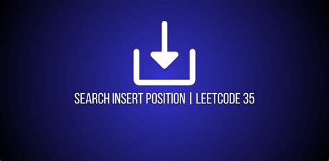 Search Insert Position Leetcode 35 Explained In Python