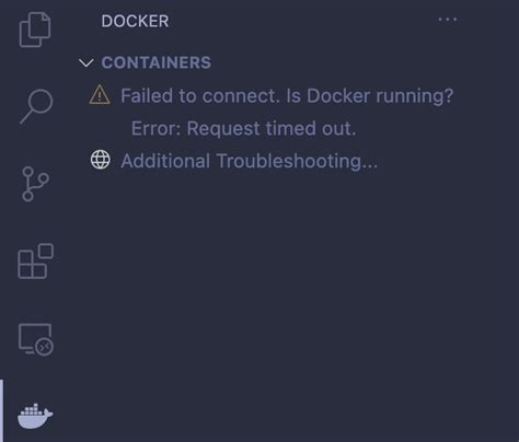 Docker Extension Does Not Show The Containers After Updaing Vscode To