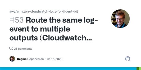 Route The Same Log Event To Multiple Outputs Cloudwatch And Other · Issue 53 · Awsamazon