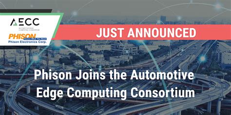 Phison Joins The Automotive Edge Computing Consortium Automotive Edge Computing Consortium