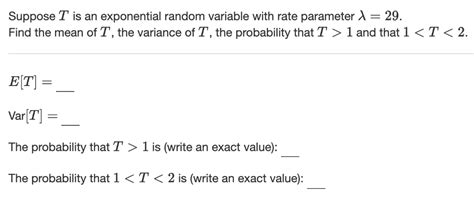 Solved Suppose T Is An Exponential Random Variable With Rate