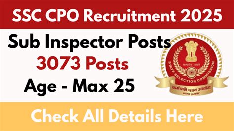 Ssc Cpo Recruitment 2025 Apply Now For 3073 Sub Inspector Posts