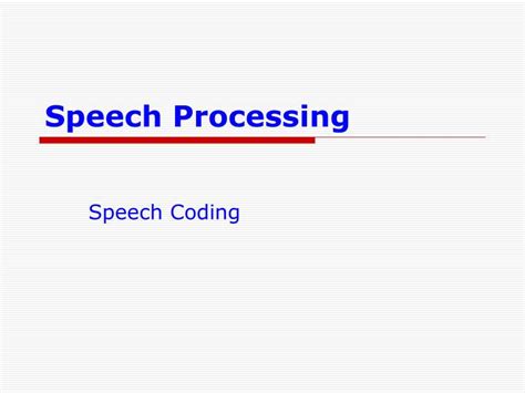Ppt Speech Processing Powerpoint Presentation Free Download Id 5681361