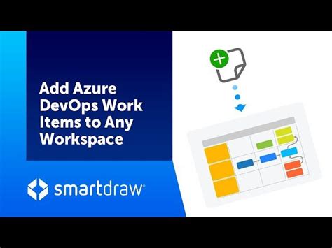 Add Azure Devops Work Items To Any Workspace Smartdraw Software