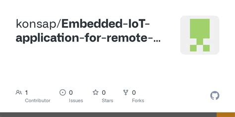 GitHub Konsap Embedded IoT Application For Remote System Monitoring