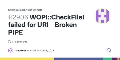 Wopi Checkfileinfo Failed For Uri Broken Pipe · Issue 2906 · Nextcloud Richdocuments · Github