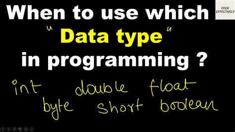 When To Use Which Data Type In Programming Language Youtube