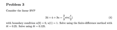 Problem 3 Consider The Linear Bvp 2 T With Boundary