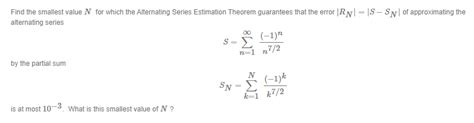 solved find the smallest value n for which the alternating