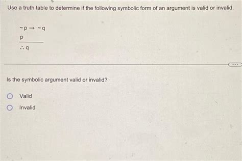 Solved Use A Truth Table To Determine If The Following