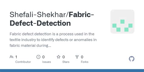 Github Shefali Shekharfabric Defect Detection Fabric Defect Detection Is A Process Used In