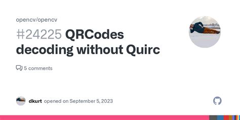 qrcodes decoding without quirc · issue 24225 · opencv opencv · github
