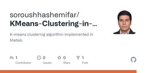 Github Soroushhashemifar Kmeans Clustering In Matlab K Means Clustering Algorithm Implemented