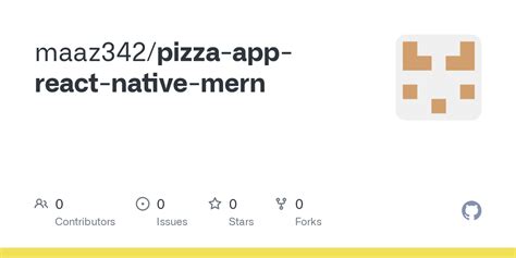 Github Maaz342pizza App React Native Mern