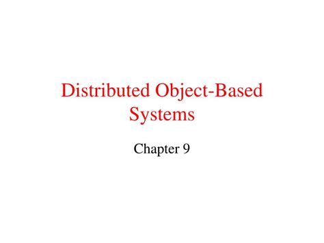 Ppt Distributed Object Based Systems Powerpoint Presentation Free
