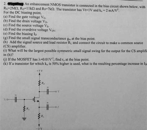 Solved Anenhancement Nmos Transistor Is Connected In The