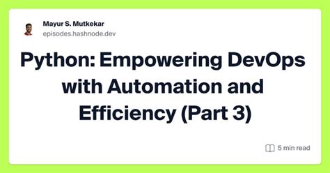 Mayur S Mutkekar On Linkedin Python Empowering Devops With Automation And Efficiency Part 3