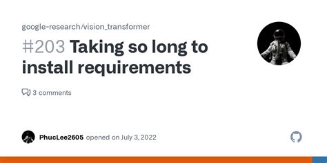 Taking So Long To Install Requirements Issue Google Research Vision Transformer GitHub