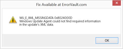 How To Fix Wuexmlmissingdata 0x8024000d Windows Update Agent