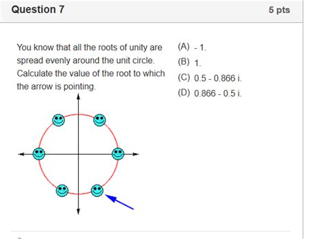 Solved You Know That All The Roots Of Unity Are Spread Chegg Com