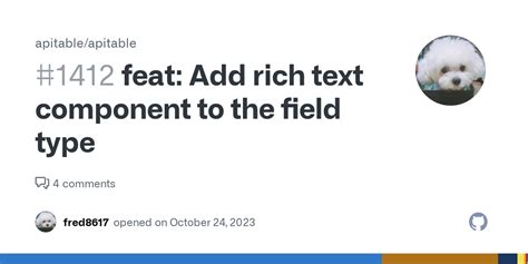 Feat Add Rich Text Component To The Field Type · Issue 1412 · Apitableapitable · Github