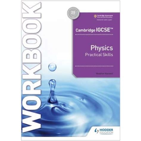 Hodder Cambridge Igcse Physics Practical Skills Workbook Isbn 9781398310551