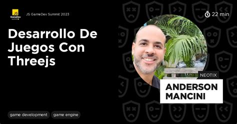 Desarrollo De Juegos Con Threejs By Anderson Mancini