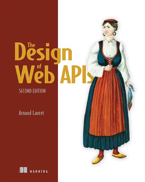 manning publications co on linkedin the design of web apis second