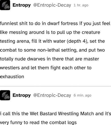 Entropy Entropic Decay 1 Hr Ago Funniest Shit To Do In Dwarf Fortress