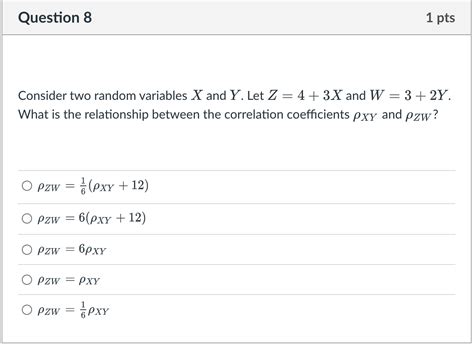 Solved Consider Two Random Variables X And Y Let Z43x And